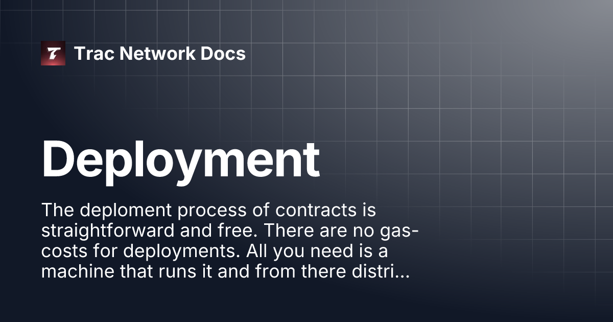 Deployment | Trac Network Docs